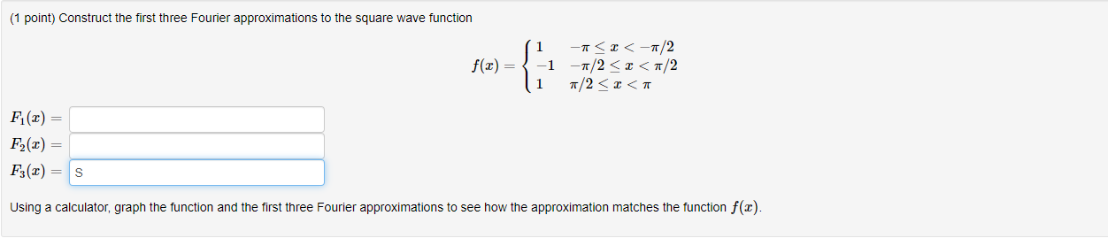 Solved 1 Point Construct The First Three Fourier