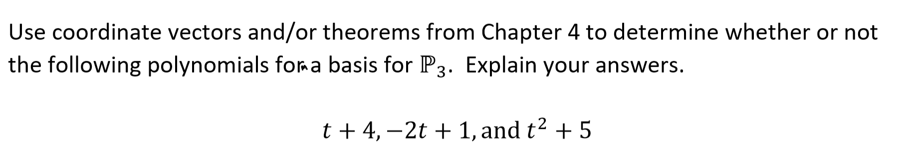 Solved Use coordinate vectors and/or theorems from Chapter 4 | Chegg.com