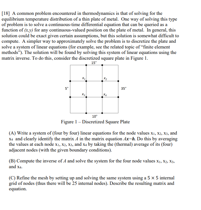 Solved [18] A common problem encountered in thermodynamics | Chegg.com