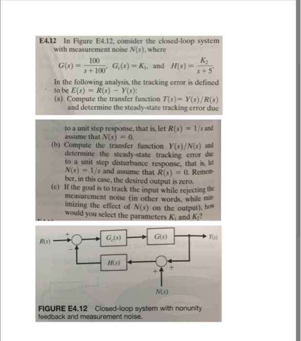 Solved In Figure E4.12, consider the closed-loop system with | Chegg.com