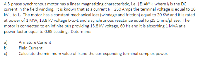 Solved A 3-phase synchronous motor has a linear magnetizing | Chegg.com