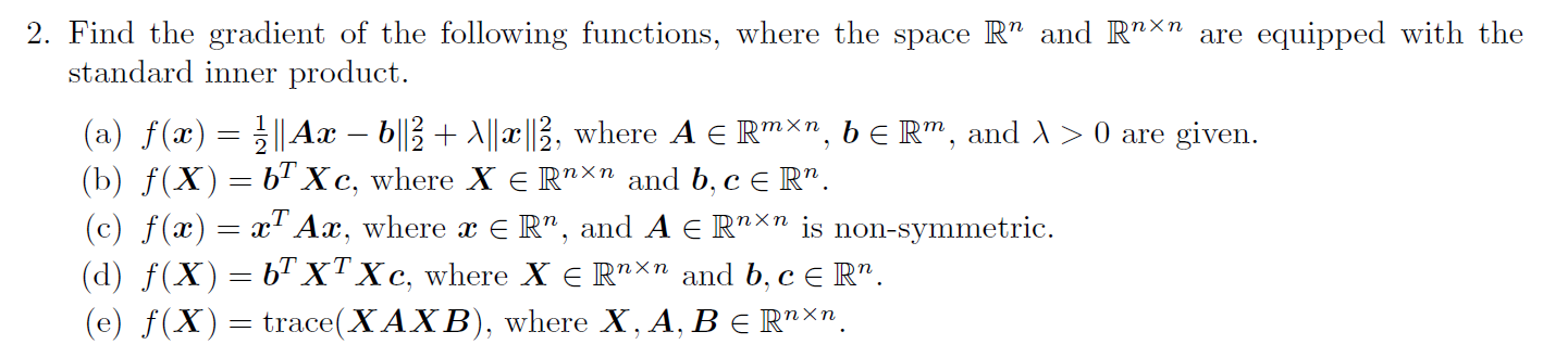 Solved 2. Find the gradient of the following functions, | Chegg.com
