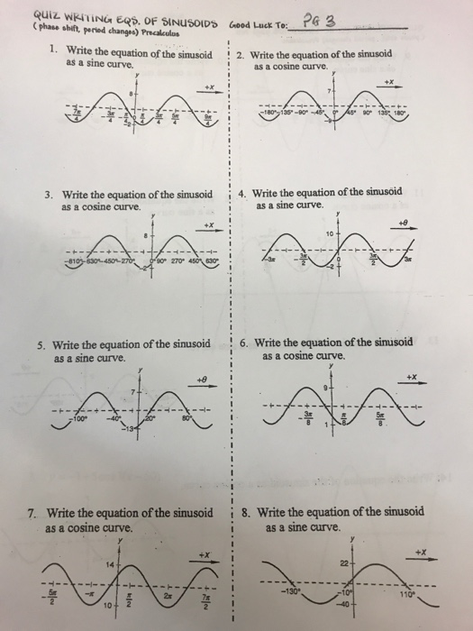 Solved Write The Equation Of The Sinusoid As A Sine Curve 