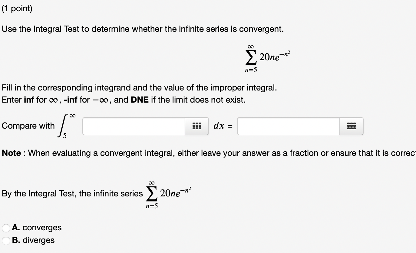 Solved Use the Integral Test to determine whether the | Chegg.com