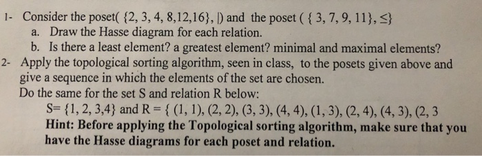Solved 1- Consider the poset( (2, 3, 4, 8,12,16), D and the | Chegg.com