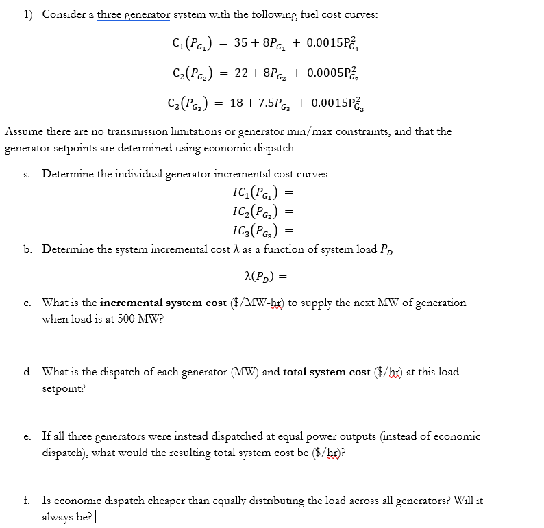 Solved 1) Consider a three generator system with the | Chegg.com