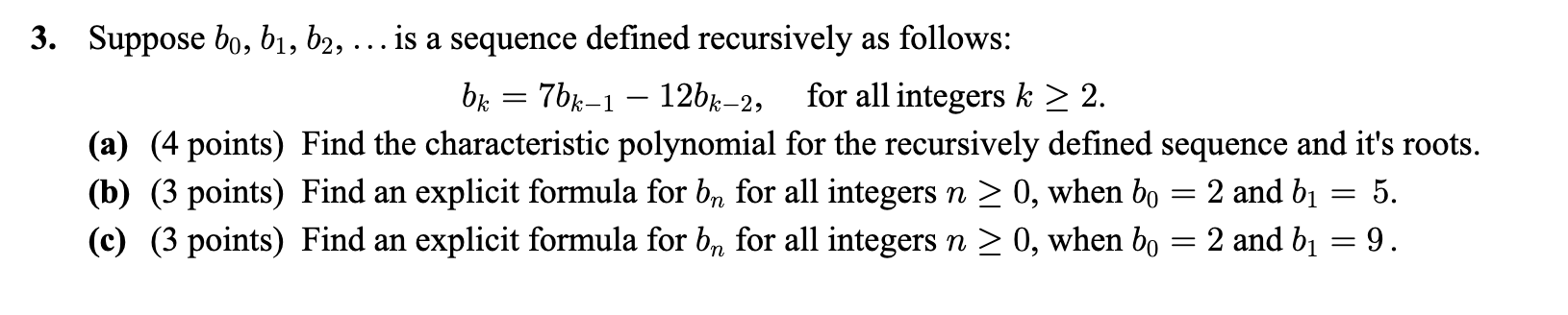 Solved 3. Suppose b0,b1,b2,… is a sequence defined | Chegg.com