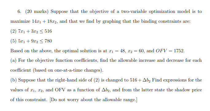 Solved 6. (20 marks) Suppose that the objective of a | Chegg.com