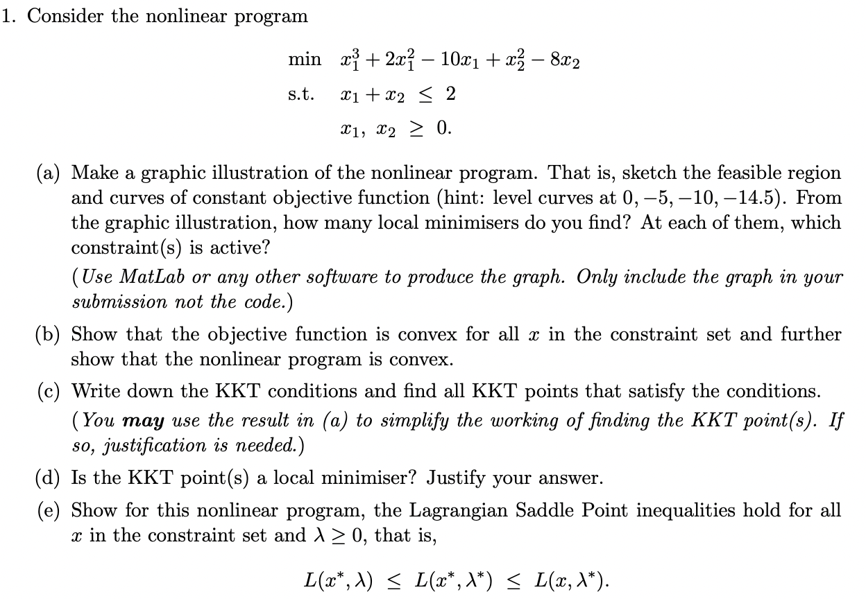 1. Consider the nonlinear program min xy + 2x1 – 10x1 | Chegg.com