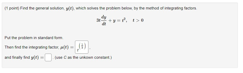 Solved (1 point) Find the general solution, y(t), which | Chegg.com