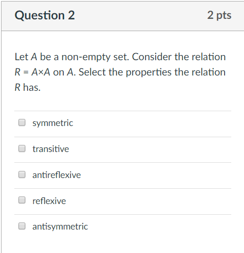 Solved Question 2 2 pts Let A be a non-empty set. Consider | Chegg.com