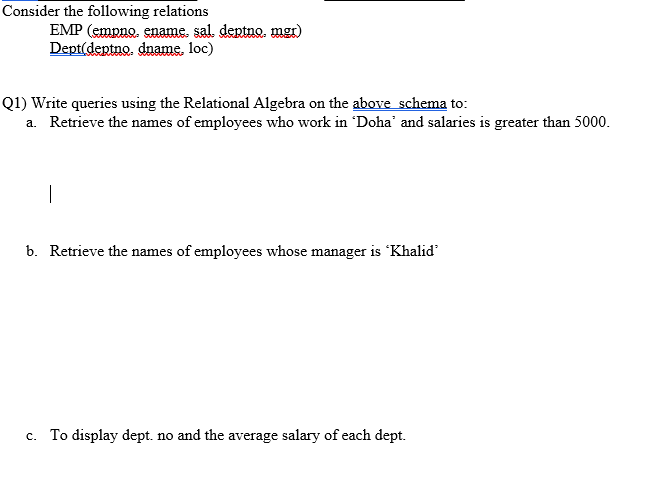 Solved Consider the following relations EMP (empna, ename, | Chegg.com