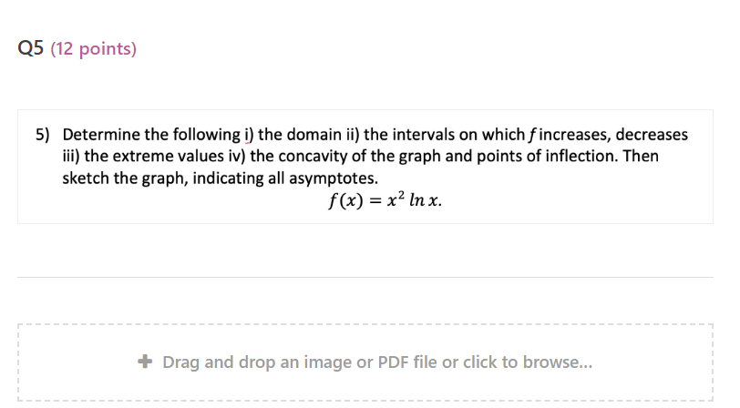 Solved 5) Determine the following i) the domain ii) the | Chegg.com