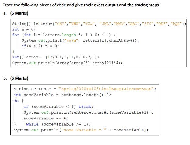 Solved Trace the following pieces of code and give their | Chegg.com