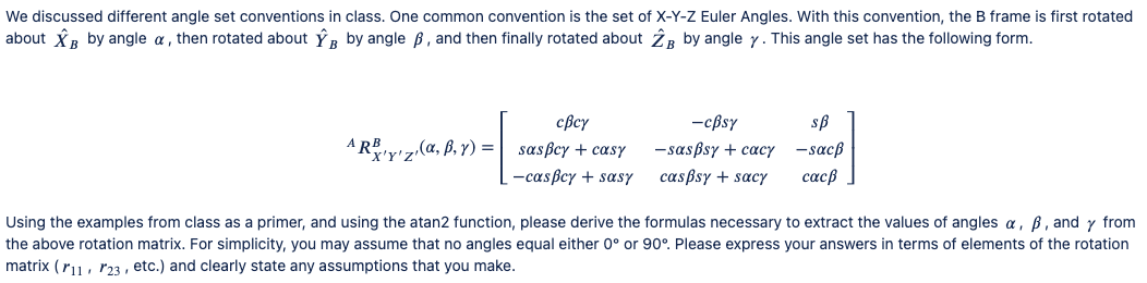 Solved We discussed different angle set conventions in | Chegg.com