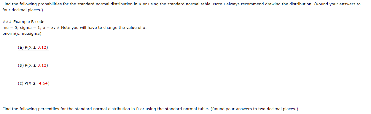 Solved Find the following probabilities for the standard | Chegg.com
