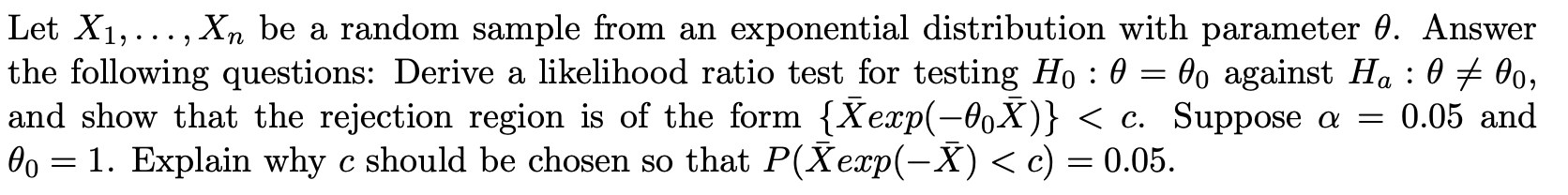 Solved Let X1,…,Xn be a random sample from an exponential | Chegg.com