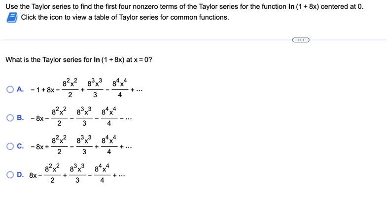Solved Use the Taylor series to find the first four nonzero | Chegg.com