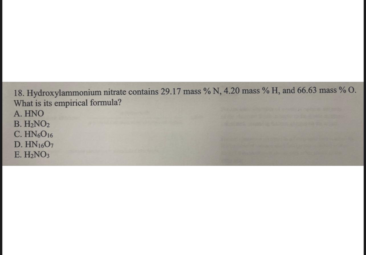 Solved 18. Hydroxylammonium nitrate contains 29.17 mass % N, | Chegg.com
