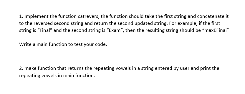 Solved Question 1 Implement The Function Catrevers The