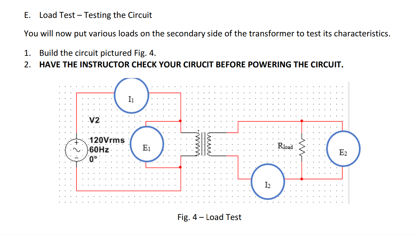 Solved E. Load Test - Testing the Circuit You will now put | Chegg.com