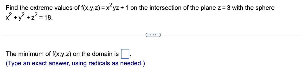 Solved Find the extreme values of f(x,y,z)=x2yz+1 on the | Chegg.com