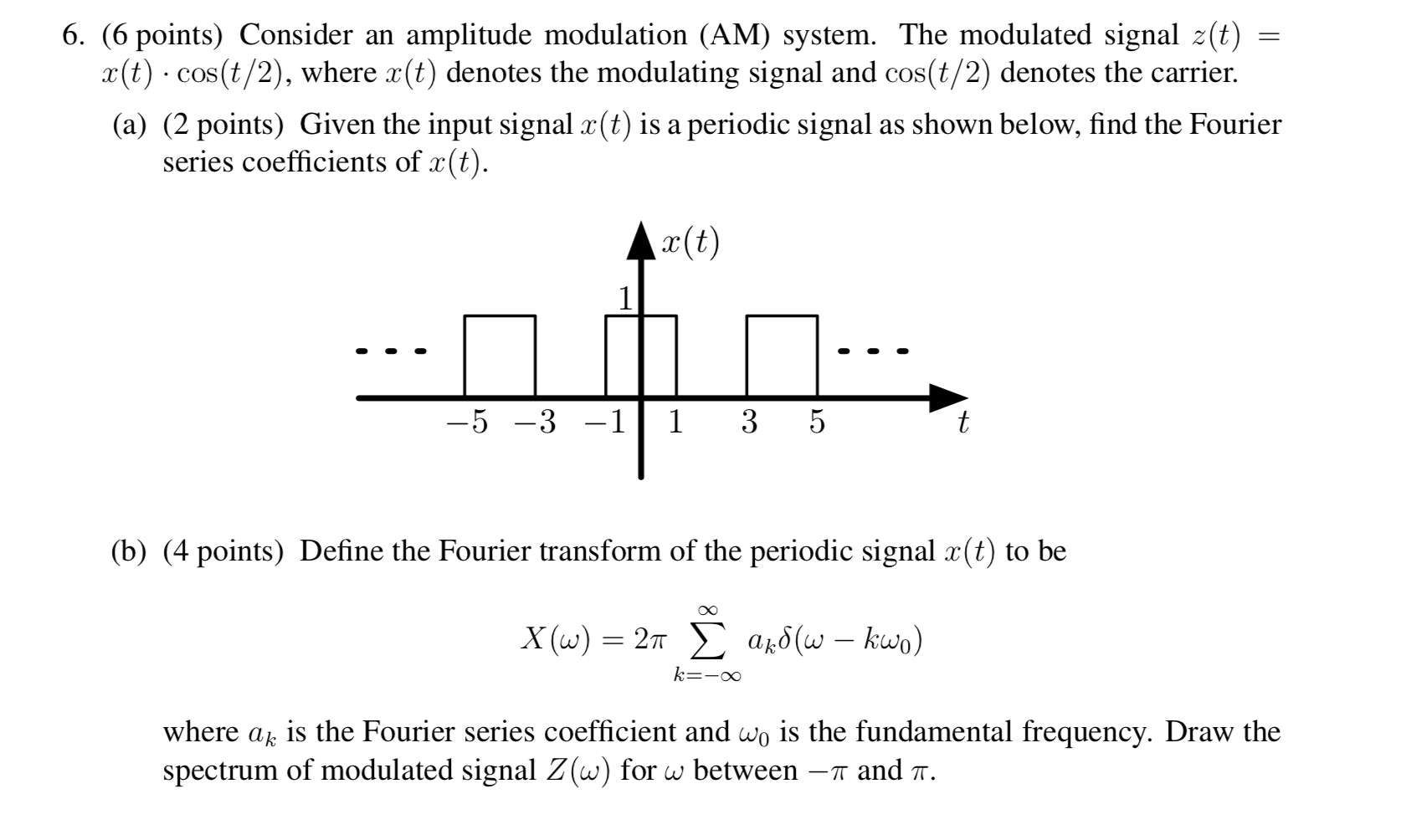 Solved = 6. (6 points) Consider an amplitude modulation (AM) | Chegg.com
