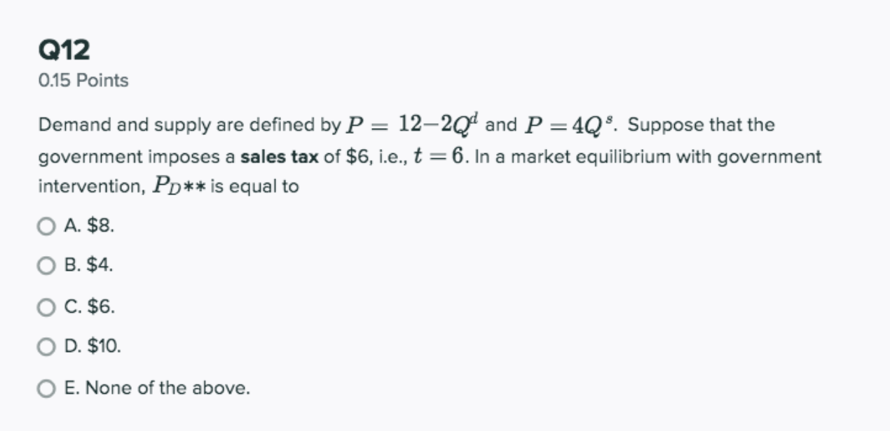 Solved Q6 0.15 Points Consider the market for good X. | Chegg.com