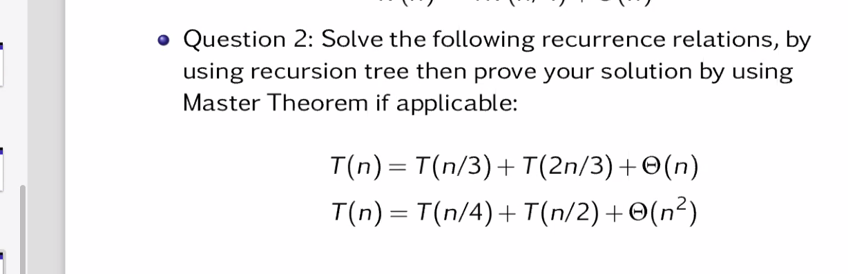 Solved • Question 2: Solve the following recurrence | Chegg.com