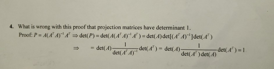 Solved 4. What is wrong with this proof that projection | Chegg.com