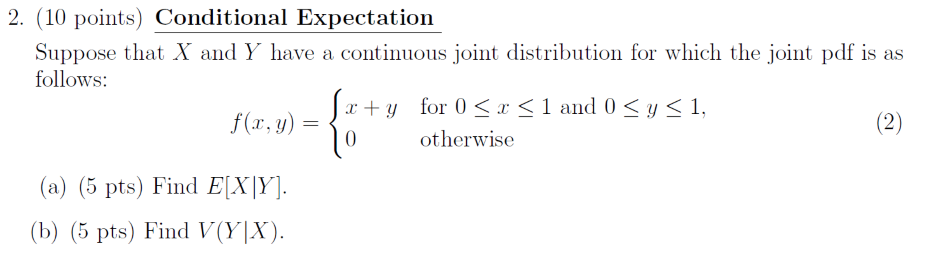 Solved 2. (10 points) Conditional Expectation Suppose that X | Chegg.com