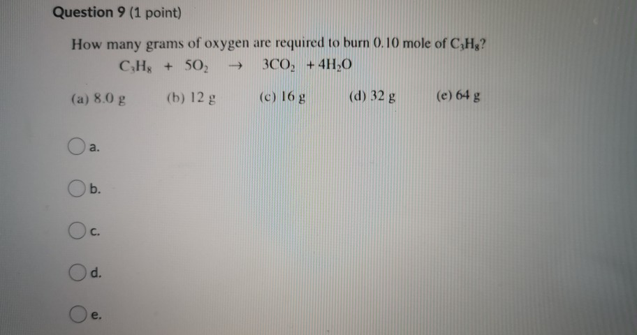 Solved Question 9 (1 point) How many grams of oxygen are | Chegg.com