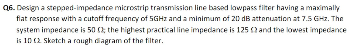 Q6. Design a stepped-impedance microstrip | Chegg.com