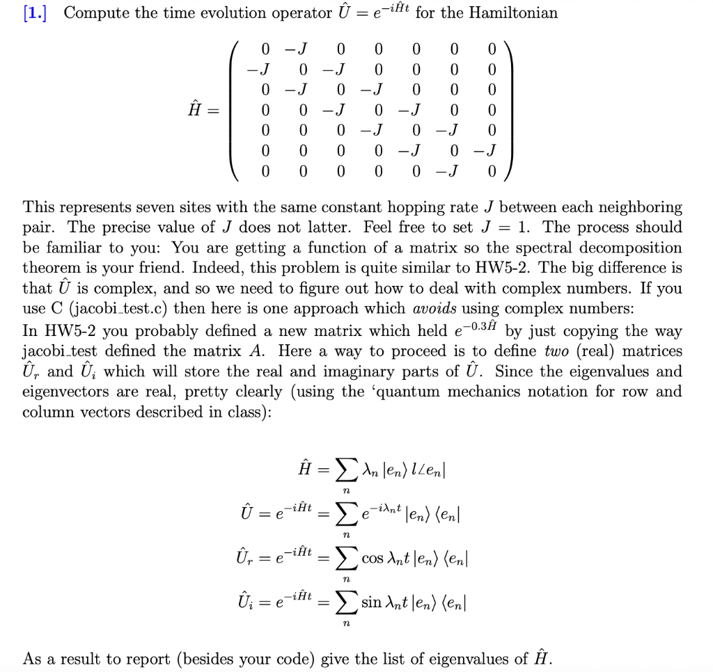 Solved [1.] Compute the time evolution operator û = e-illit | Chegg.com