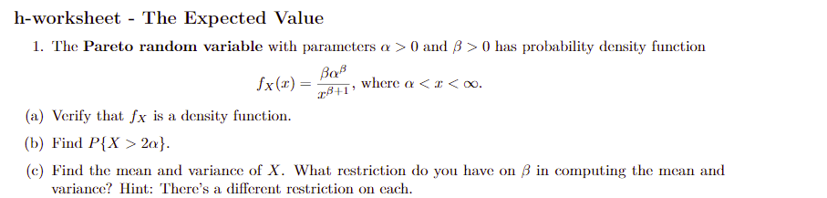 Solved h-worksheet - The Expected Value 1. The Pareto random | Chegg.com