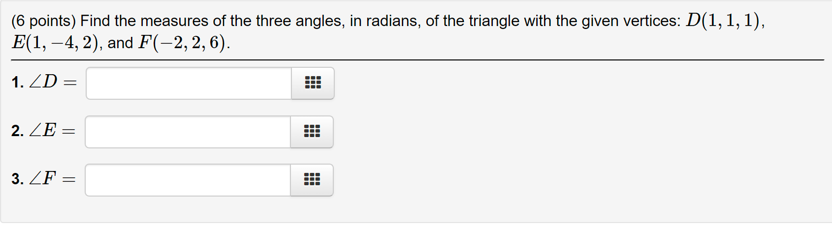 Solved (6 points) Find the measures of the three angles, in | Chegg.com