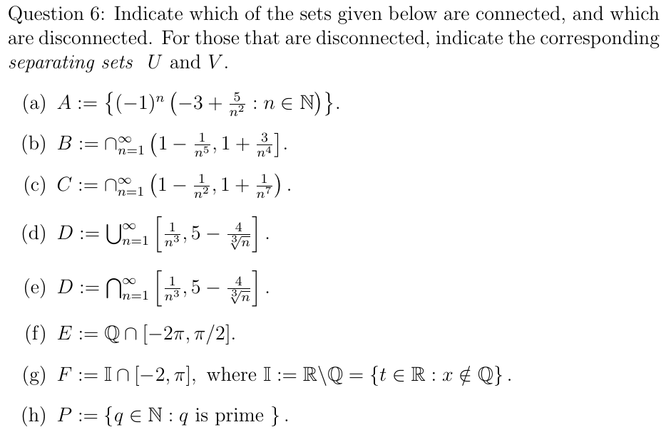 Solved Question 6: Indicate which of the sets given below | Chegg.com
