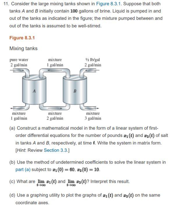 Solved 11. Consider the large mixing tanks shown in Figure | Chegg.com