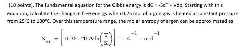 Solved (10 points). The fundamental equation for the Gibbs | Chegg.com