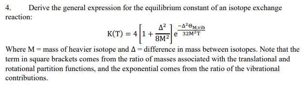 . Derive the general expression for the equilibrium | Chegg.com