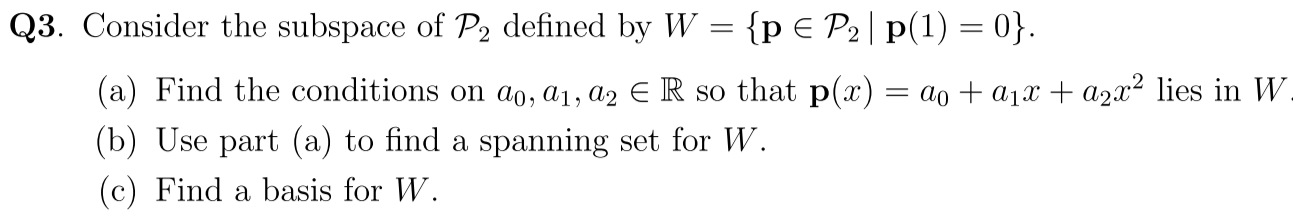 Solved 23. Consider the subspace of P2 defined by | Chegg.com