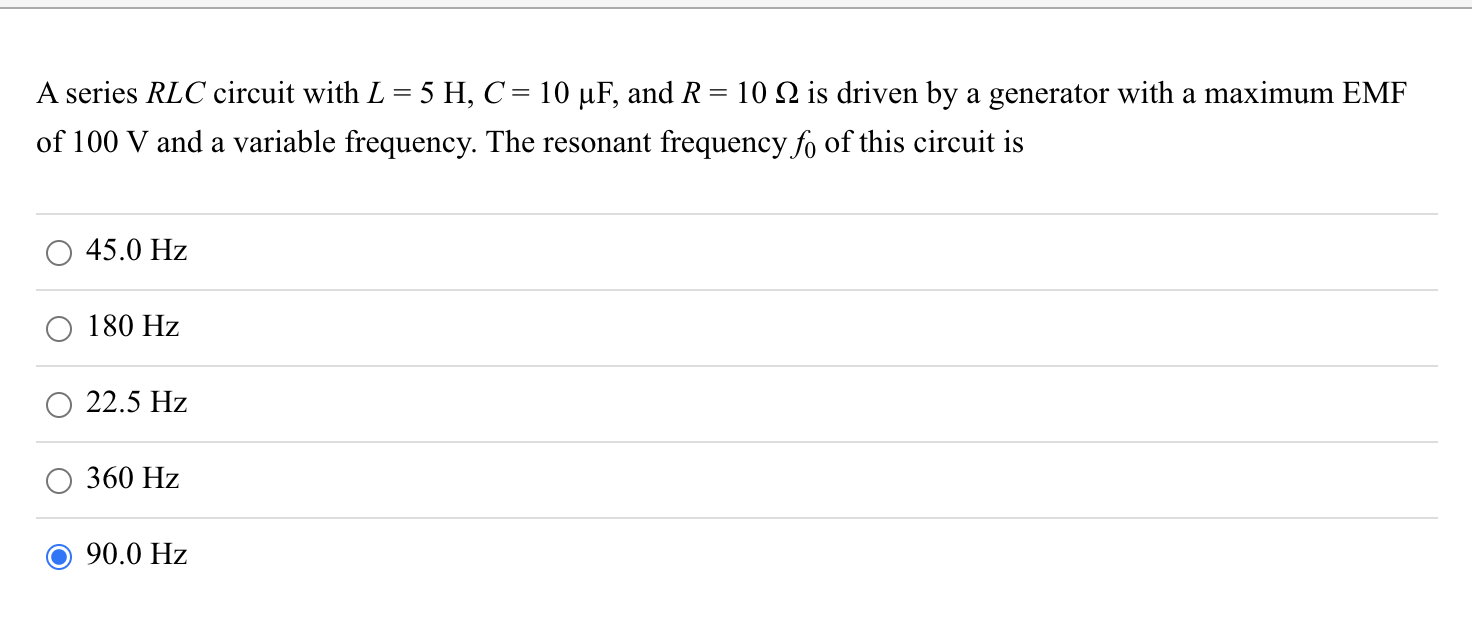 [Solved]: A series RLC circuit with L = 5 H, C = 10 F, and