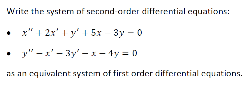 Solved Write the system of second-order differential | Chegg.com