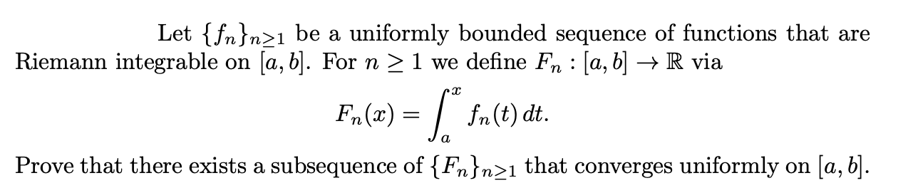 Solved Let {fn}n>1 be a uniformly bounded sequence of | Chegg.com