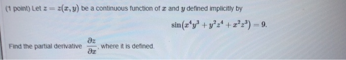 Solved: (1 Point) Let Z Z(x, Y) Be A Continuous Function O... | Chegg.com