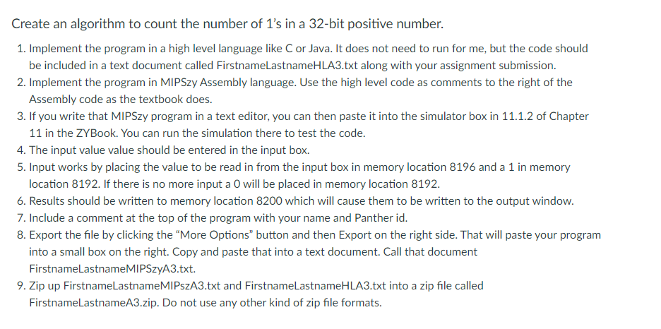 Solved Create an algorithm to count the number of 1's in a | Chegg.com