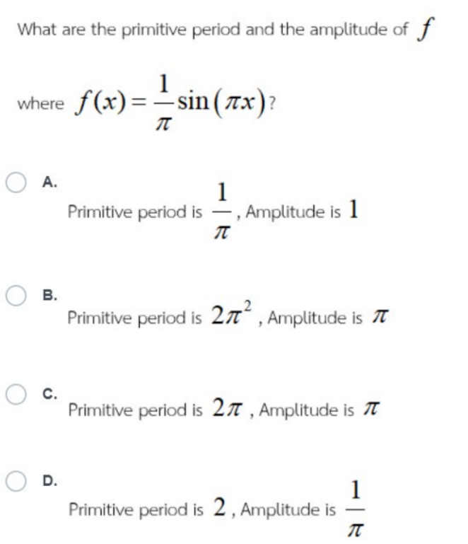 Solved What are the primitive period and the amplitude of f | Chegg.com