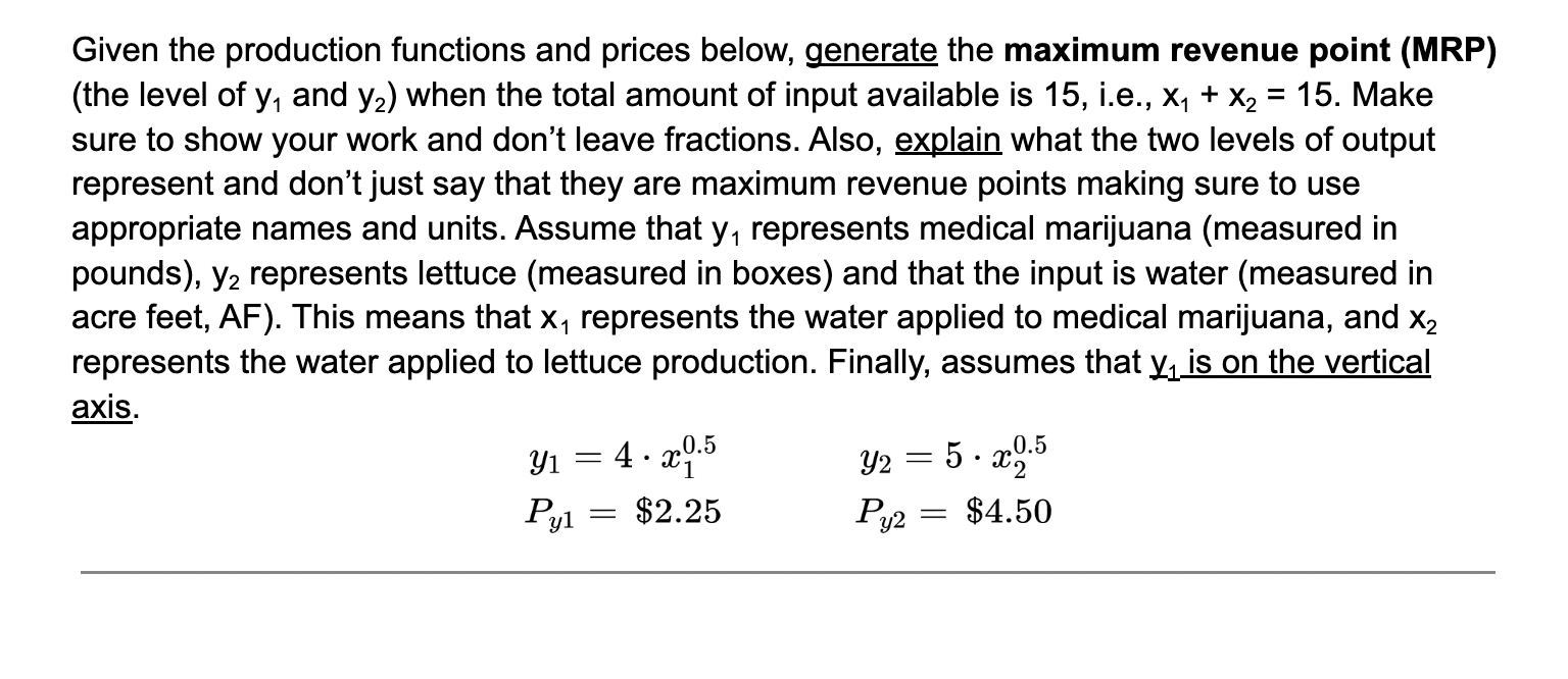 Solved Given the production functions and prices below, | Chegg.com