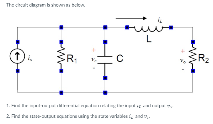 Solved The Circuit Diagram Is Shown As Below 1 Find The 1492