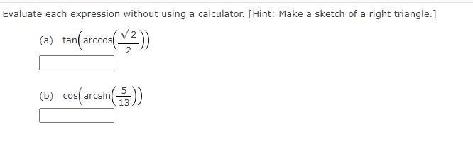 Solved Evaluate each expression without using a calculator. | Chegg.com